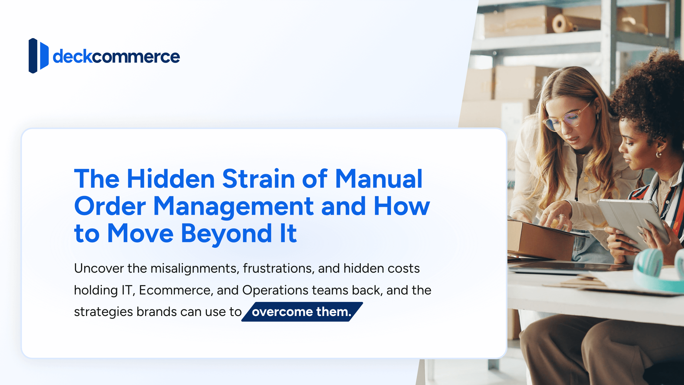 SaaS Order Management System (OMS) for Retail | Deck Commerce
